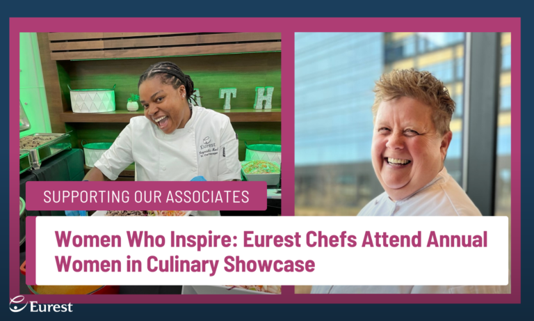 Women Who Inspire: Eurest Chefs Attend Annual Women in Culinary ...
